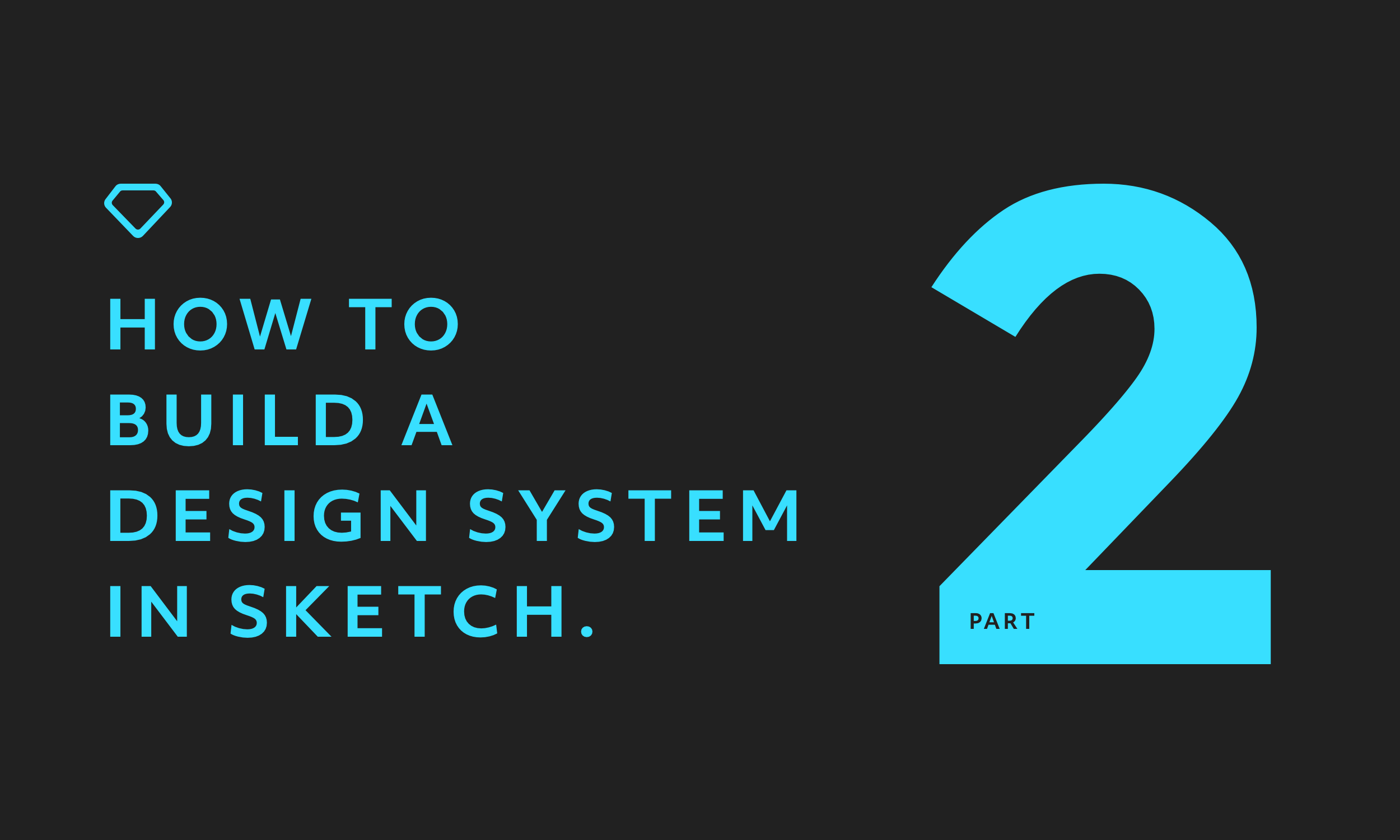 How to build a Design System in Sketch (Part Two) | by Marc Andrew ...