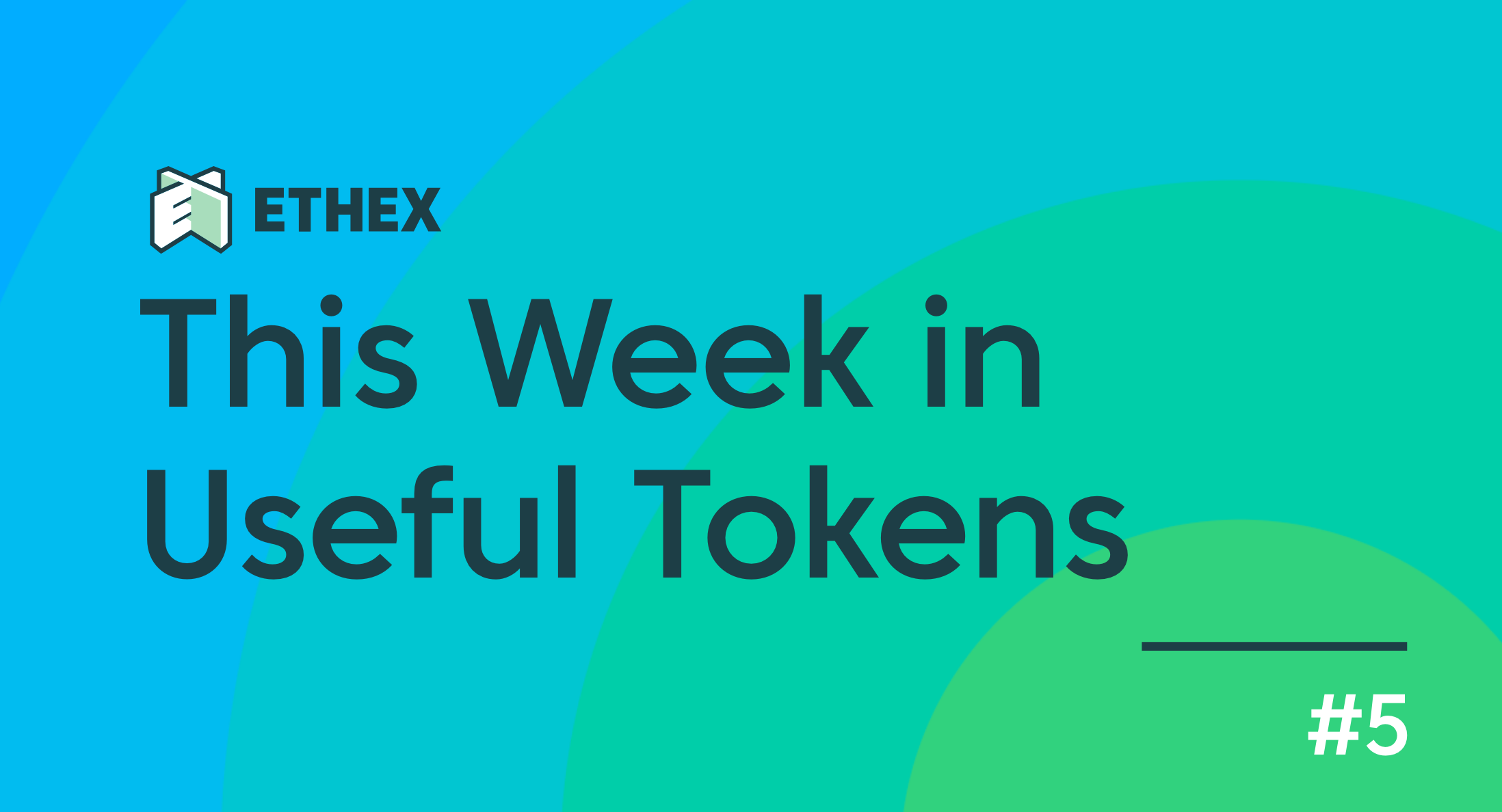 This Week in Useful Tokens #5. This Week in Useful Tokens has now been ...