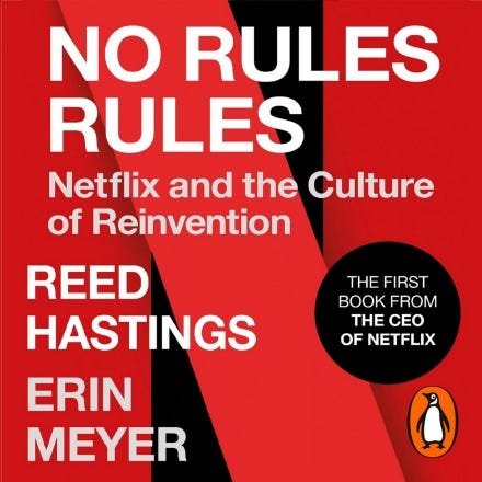No Rules Rules — Book Review. We all know what Netflix does, but do ...