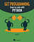 Get Programming: Learn to code with Python— Book Review | by Estefania ...