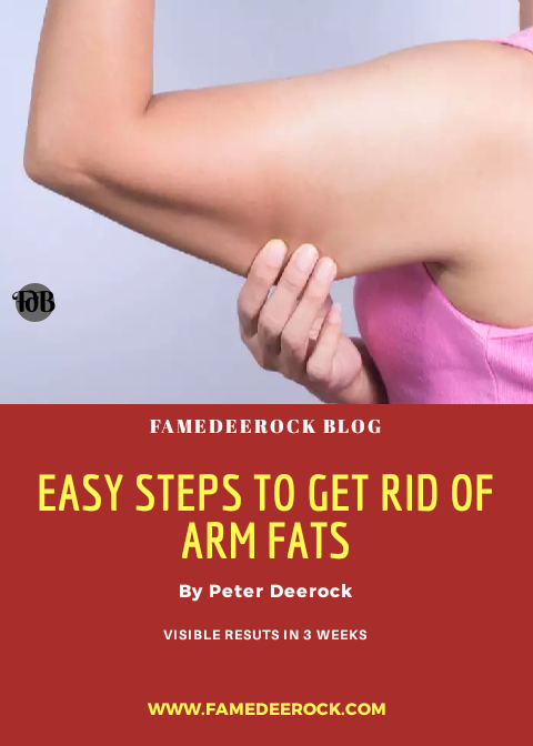 Easy Steps To Get Rid Of Arm Fats. | by Peter Deerock | Famedeerock ...