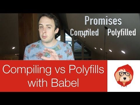 How to future-proof your code: compiling JavaScript VS using Babel polyfills | by Tyler McGinnis ...