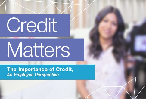 Credit Matters: The Importance of Credit, an Employee Perspective | by ...