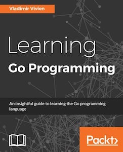 Why I wrote a book on Go programming | by Vladimir Vivien | Learning ...