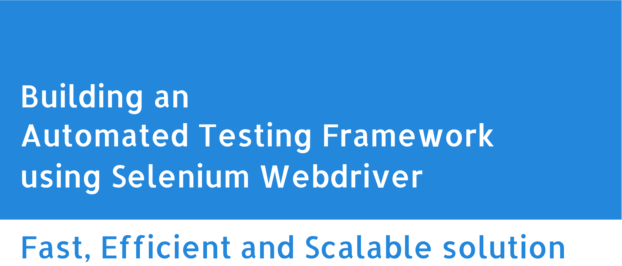The golden rules to build a great Automated Testing framework with ...