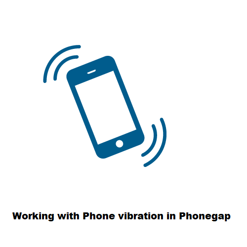 Working with Phone vibration in Phonegap | by Devquora | Medium