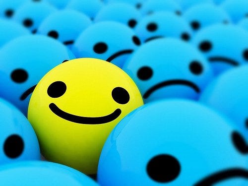 Happy ≠ Stupid, Happy ≠ Easy. I work with a pessimist. I’ve been with ...