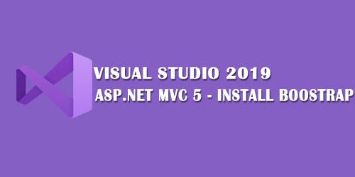 ASP.NET MVC 5 Install Bootstrap. Continue with the previous share, Today… | by Hòa Nguyễn Thanh ...