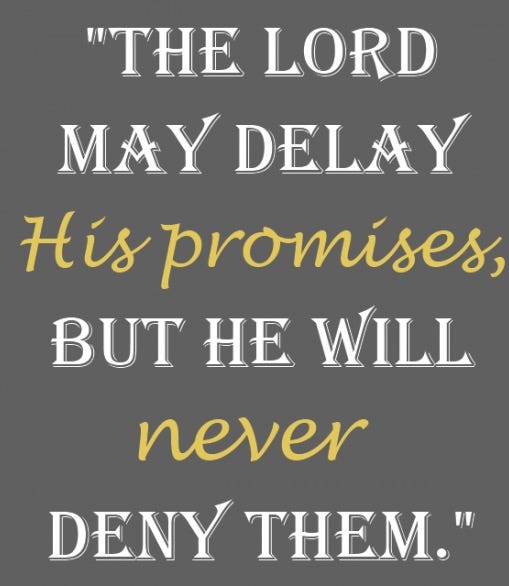 Delayed BUT not Denied. “Trust in the LORD with all your heart… | by ...
