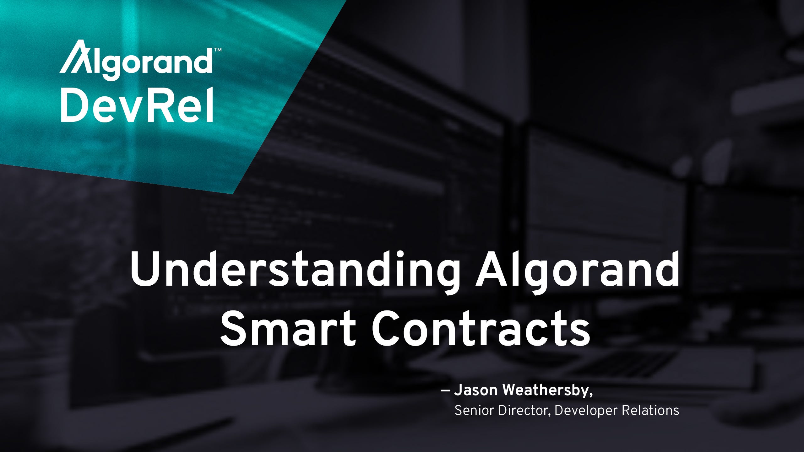 Understanding Algorand Smart Contracts - Algorand - Medium