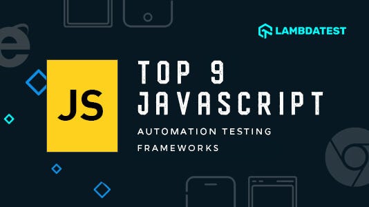 Best 9 JavaScript Testing Frameworks | by arnab roy chowdhury | Medium