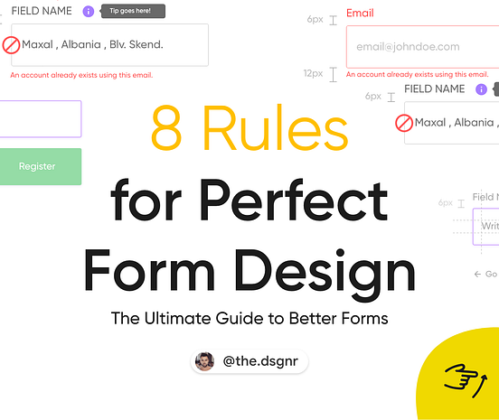 8 Rules for Perfect Form Design. The Ultimate Guide to Better Forms ...