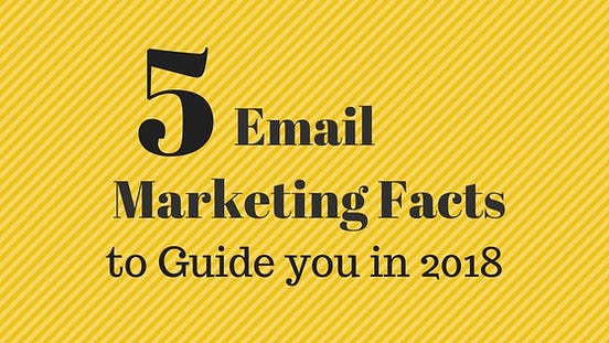5 Email Marketing FACTS to Guide you in 2018 | by EmailUplers | Medium