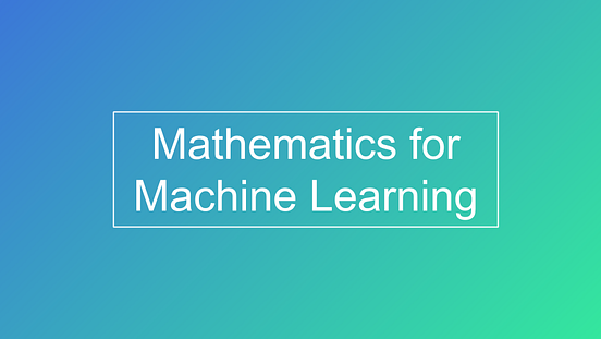 My Recommendations to Learn Mathematics for Machine Learning | by elvis ...