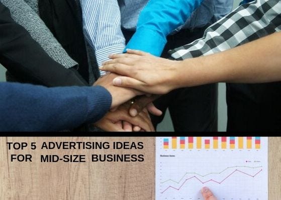 Top 5 Advertising Ideas to Promote Mid-Size Business! TOP 5 Branding ...