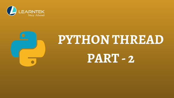 Python Threading — Part 2. Python Threading | by sravan kumar | Medium