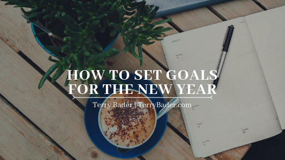 How to Set Goals for the New Year | by Terry Bader | Medium