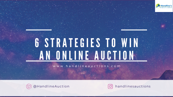 6 Strategies To Win An Online Auction | by Handline Auctions | Medium