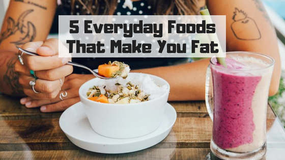 5 Everyday Foods That Make You Fat | by ILS Hospitals Bariatric Care ...