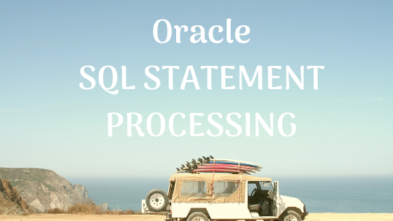 How a SQL Statement is processed in Oracle?| Interview Q& A | by ...