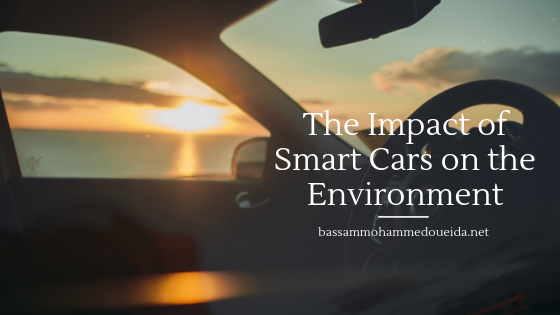 The Impact of Smart Cars on the Environment | by Bassam Mohammed Oueida ...