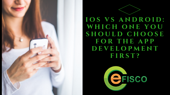 IOS Vs Android: which one should you choose for the app development ...