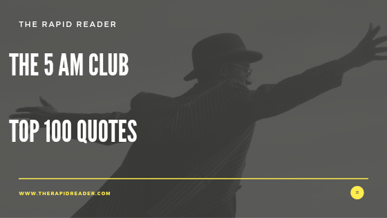 100 quotes from the book The 5 am Club by Robin Sharma | by Abhay Av ...