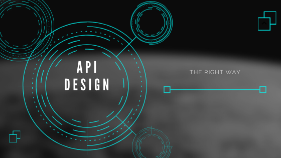 API Design The Right Way. By Definition: An application program… | by ...