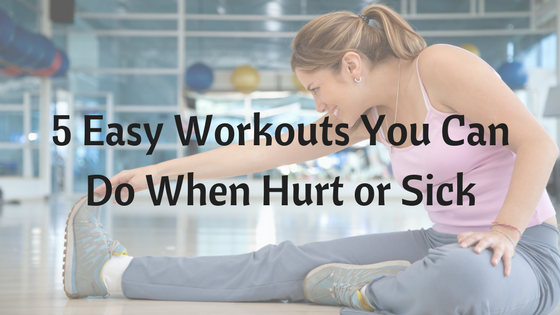 5 Easy Workouts You Can Do When Hurt or Sick | by Craig price | Medium