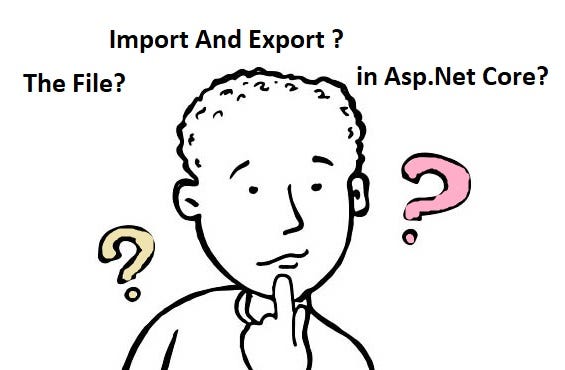 How Can The Excel File Be Imported In Aspnet Core By Karakiz Leyligul Nov 2022 Medium