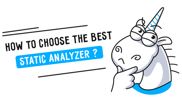 How to choose a static analysis tool | by Unicorn Developer | PVS-Studio | Medium