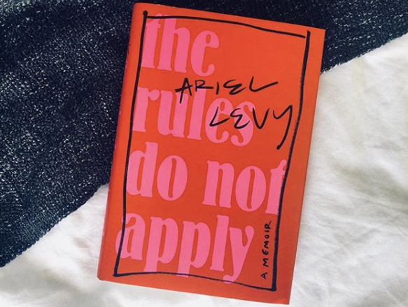 The Rules Do Not Apply (Review). The Rules Do Not Apply by Ariel Levy ...