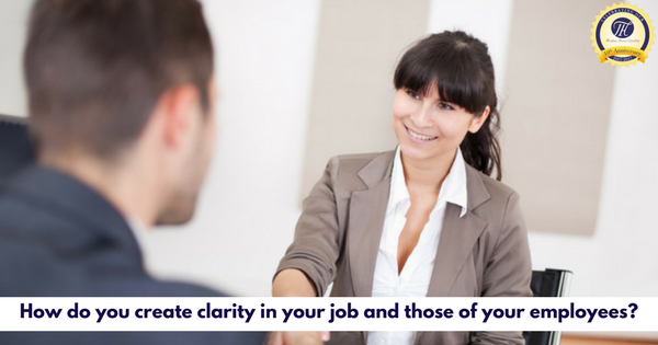 7 Questions — How do you create clarity in your job and those of your ...