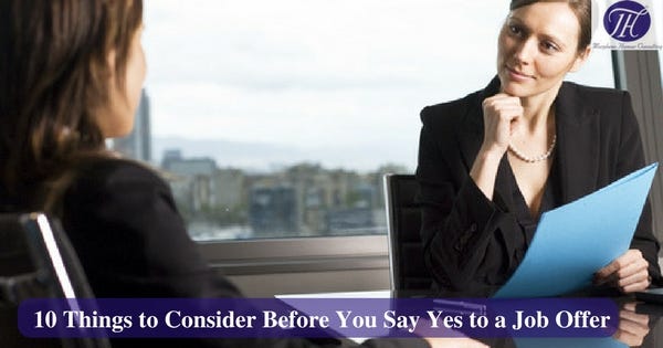 10 Things to Consider Before You Say Yes to a Job Offer!! | by Morpheus ...