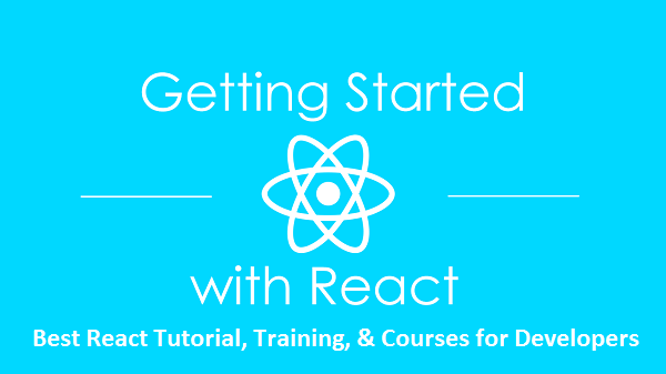 Best React Tutorial, Training, & Courses for Developers | by Code ...