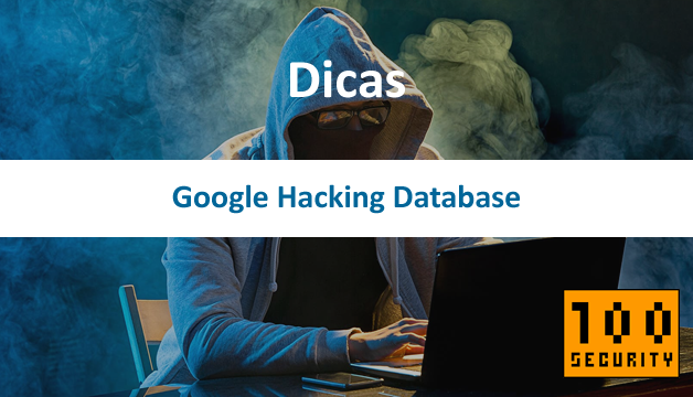 Google Hacking Database - 100security - Medium