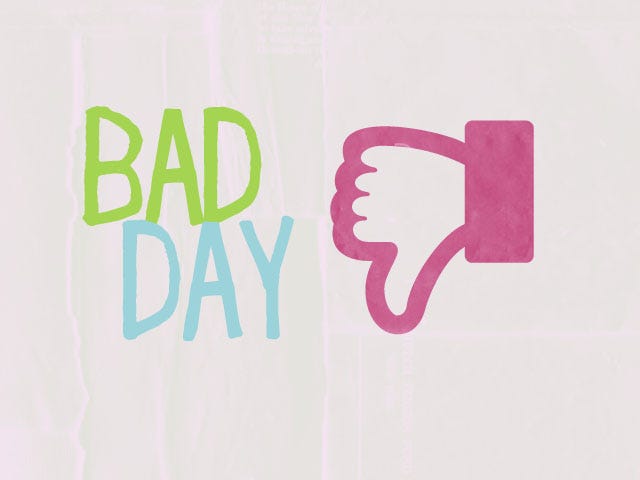 bad days and bad day cures.. Every kid has a bad day every once in ...