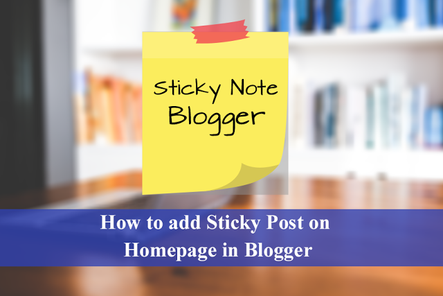 How to make a Sticky Post in Blogger | by Mr Blogger Tricks | Mr ...