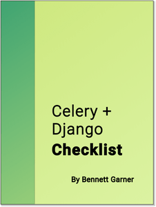 Django + Celery: Going deeper with background tasks in Python | by Bennett Garner | Level Up Coding
