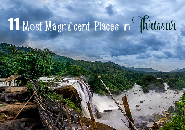 11 Most Magnificent Places in Thrissur | by Paradise Holidays | Medium