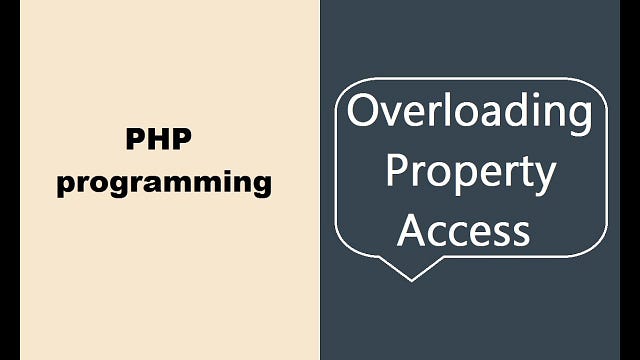 PHP’s Overloading Example. PHP’s Overloading | by Faysal Ahmed ...