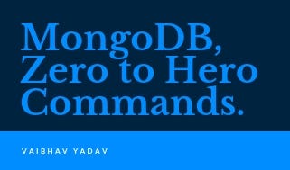 MongoDB Cheat Sheet. Everything in One Page | by Vaibhav Yadav | Medium
