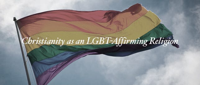 Christianity as an LGBT-Affirming Religion | by Jake Owens | Medium