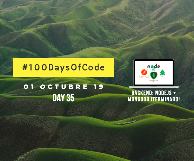 #100DaysOfCode _ #Day35. Backend: NodeJS + MongoDB ¡terminado! | by Jose Luis Aguilar | Medium