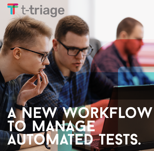 t-Triage is the ultimate solution for agile test management fully ...