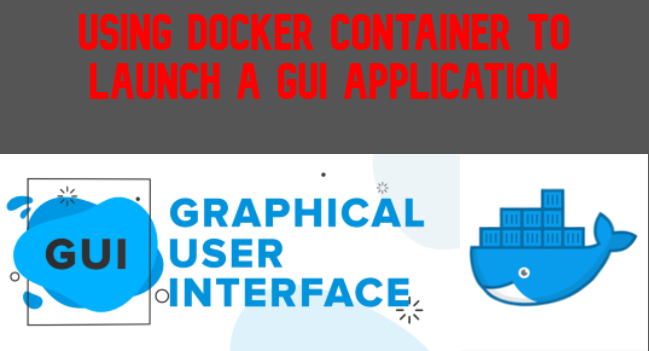 Running A Gui Program In Docker Container By Mishanrg Nerd For Tech Medium