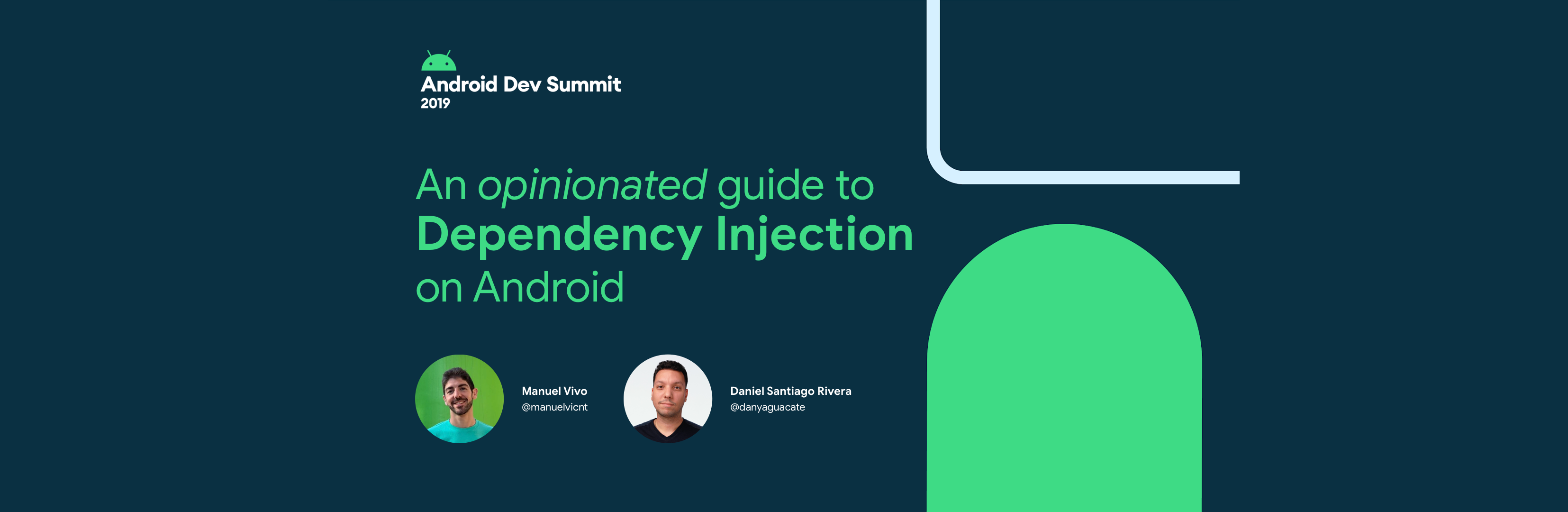 Dependency Injection Guidance on Android — ADS 2019 Dependency Injection Guidance on Android — ADS 2019