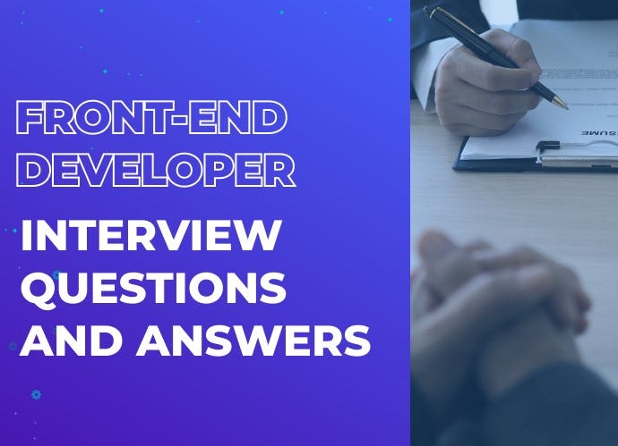 Front-End Dev Interview Questions — FAQs (Basics) | by Manu Mathew ...