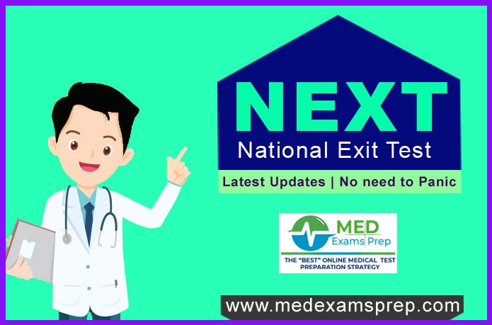 NATIONAL EXIT EXAMINATION (NEXT )-LATEST UPDATE | by MedExamsprep ...