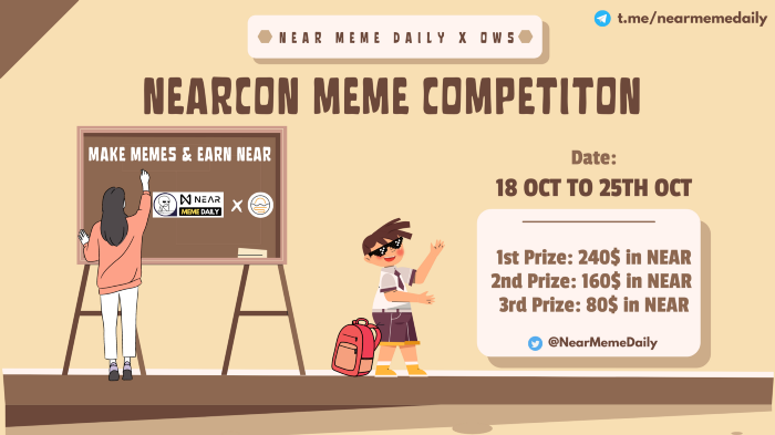 NEARcon Meme Contest by NEAR Meme Daily X OWS | by NEAR MEME DAILY | Medium